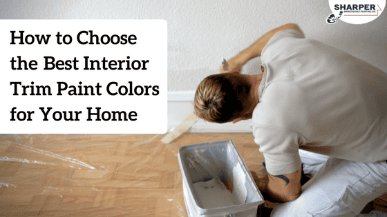 Interior Trim Paint Colors: Helpful Tips for Choosing the Best Trim ...